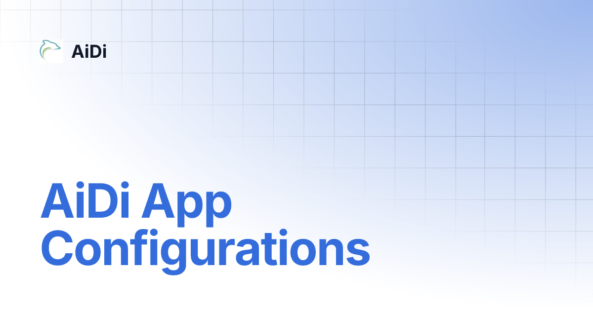 AiDi App Configurations | AiDi