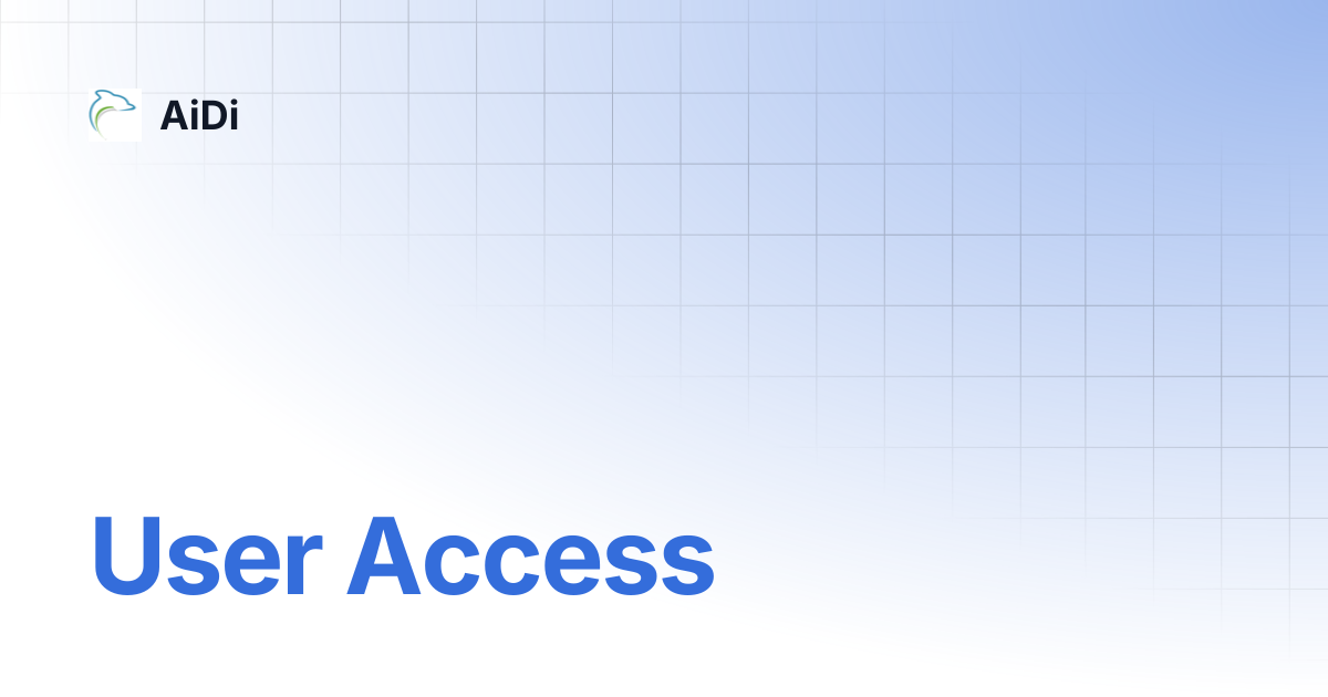User Access | AiDi